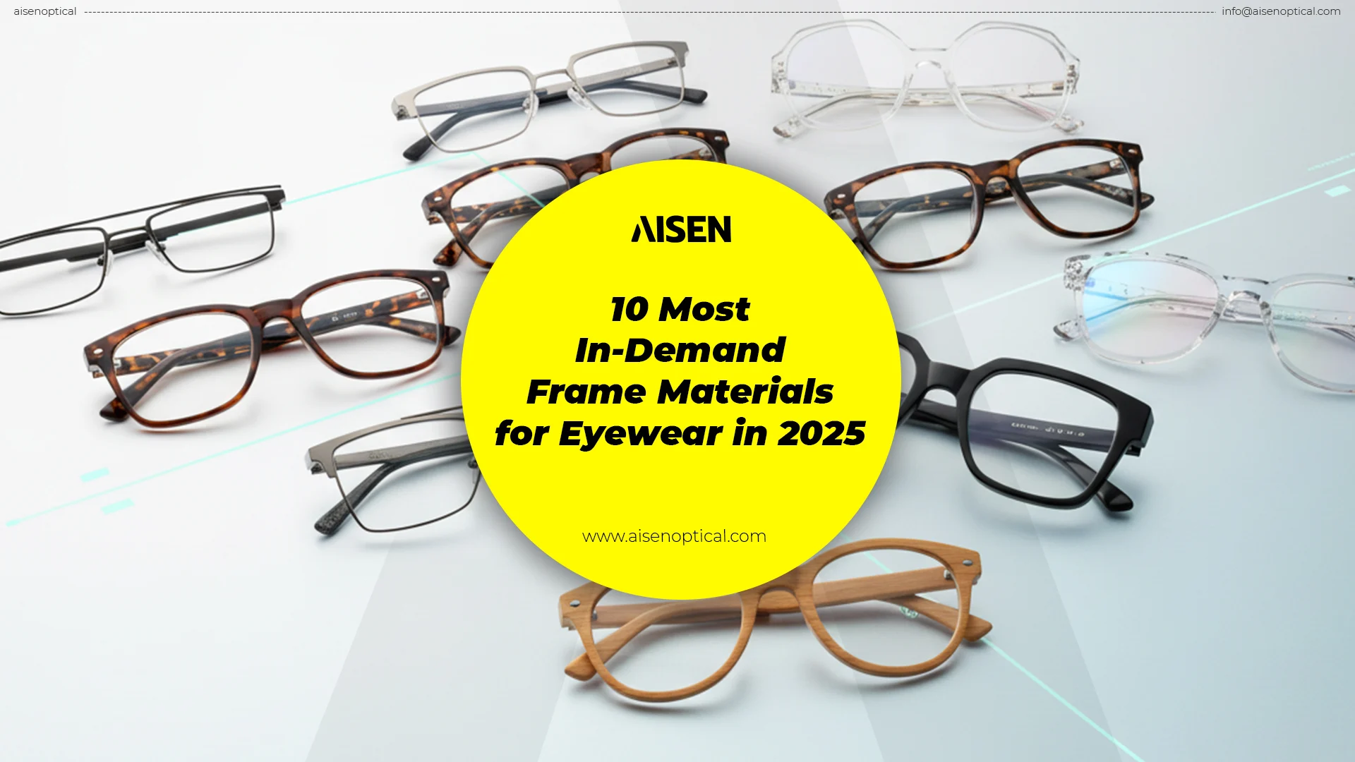 10 Most In-Demand Frame Materials for Eyewear in 2025 - Aisen Opticals
